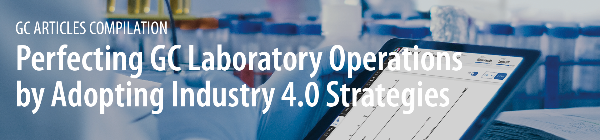 Perfecting GC Laboratory Operations by Adopting Industry 4.0 Strategies